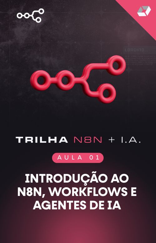 Trilha de Inteligência Artificial com n8n e Python